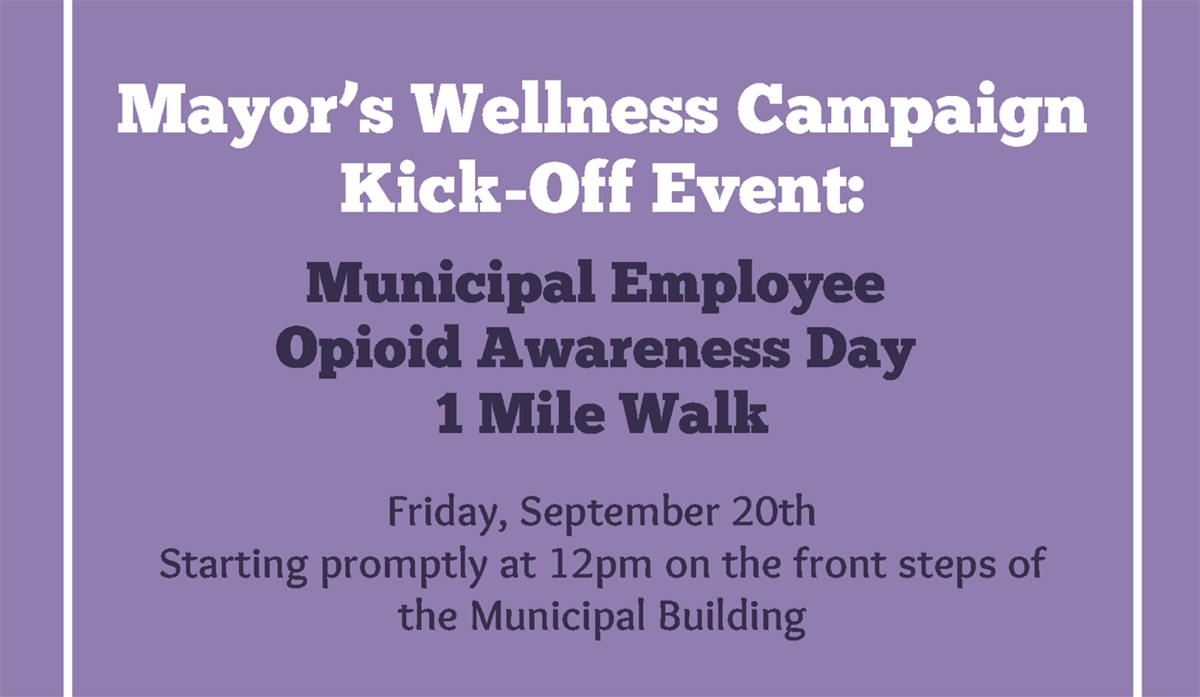 Mayors Wellness Kick Off Event : Opioid Awareness Day Township of ...