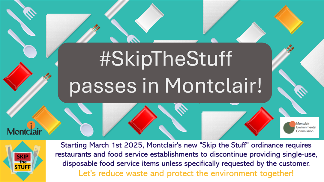 Montclair Passes "Skip the Stuff" Ordinance Township of Montclair, NJ