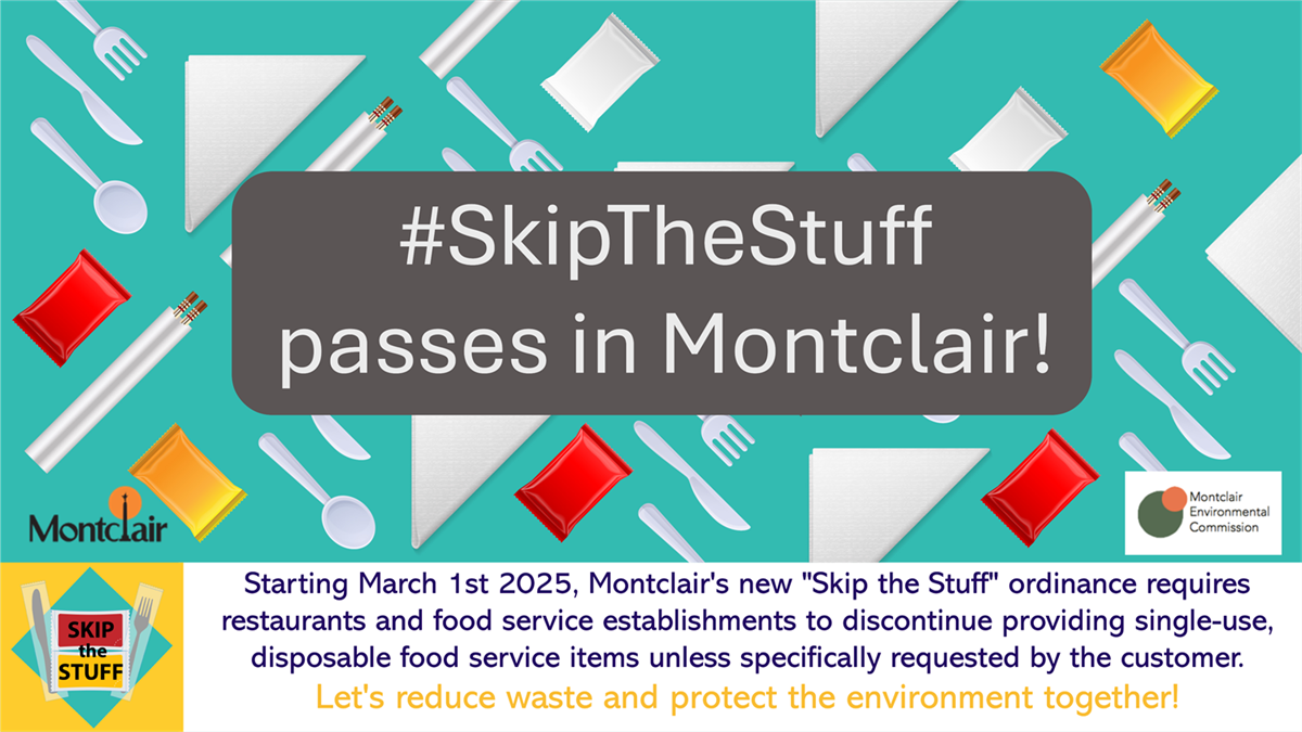 Montclair Passes "Skip the Stuff" Ordinance Township of Montclair, NJ