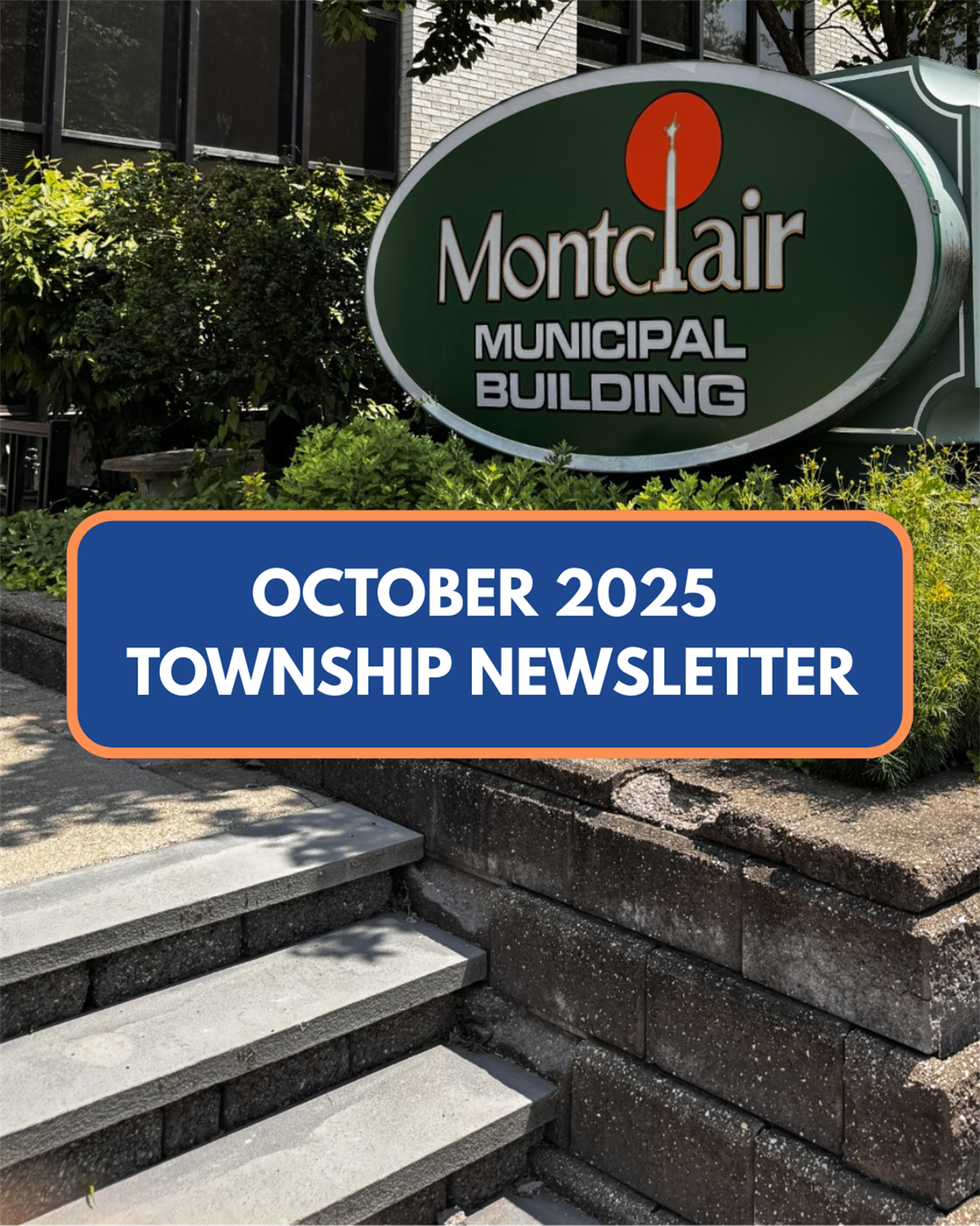 October 2025 Township Newsletter Township of Montclair, NJ